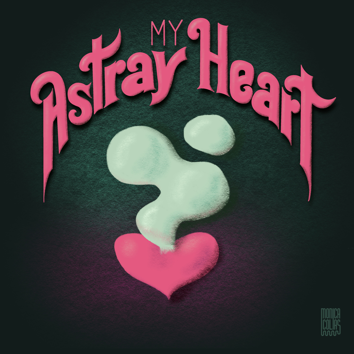 My Ashtray Heart – Monic Colias